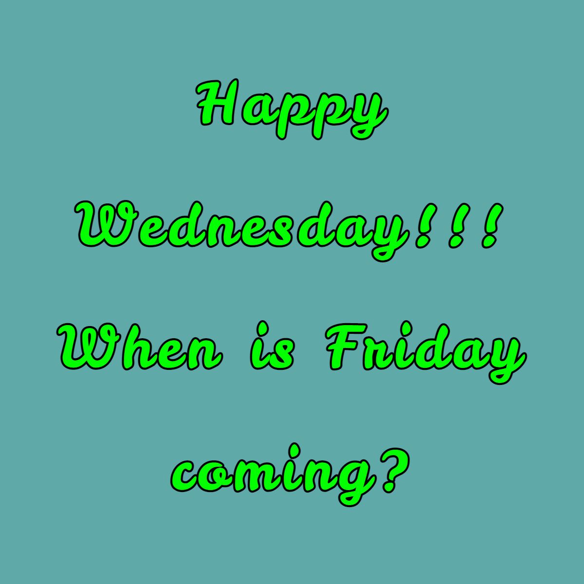 Wednesday Funny Quotes That Will Make Your Day - Teal Smiles