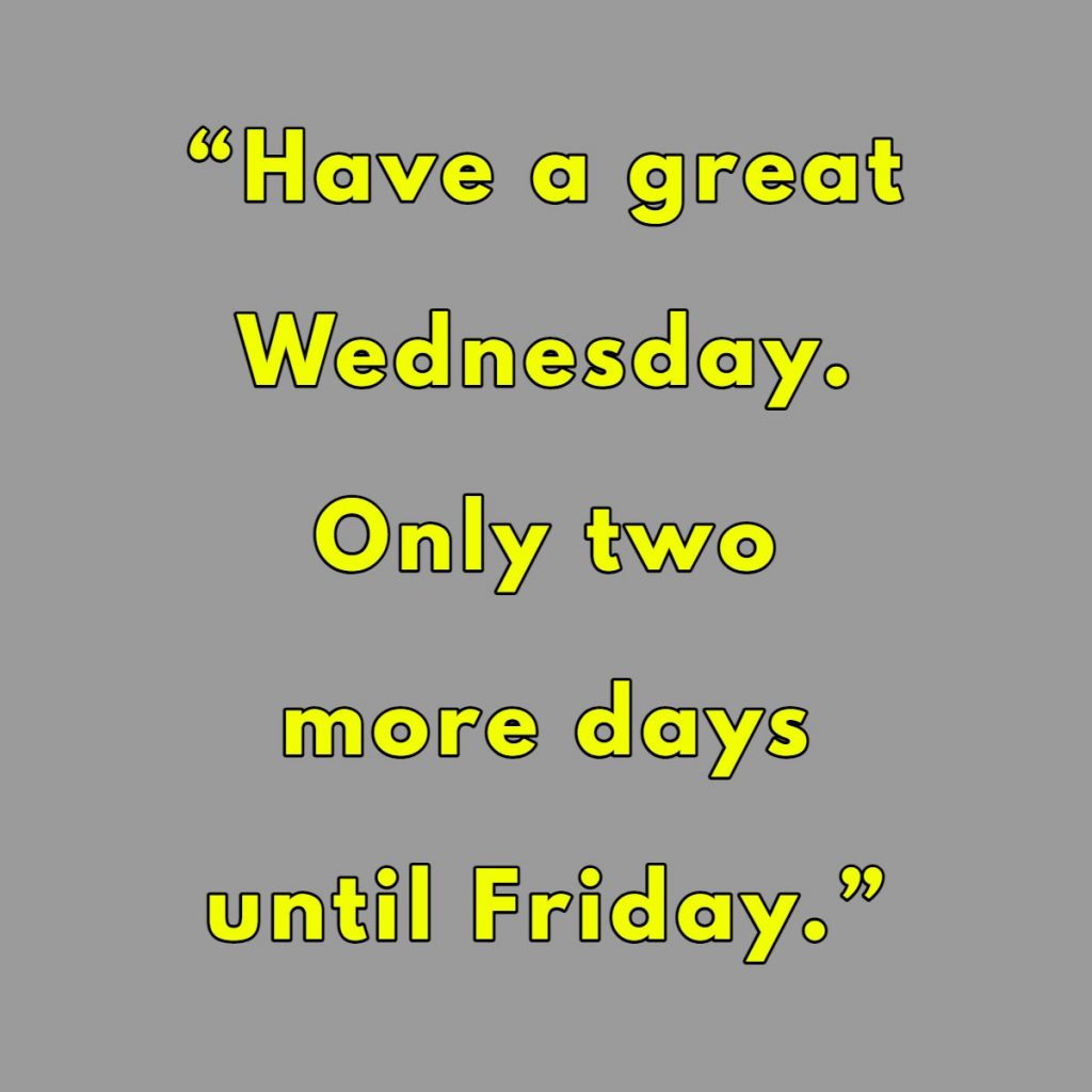 Wednesday Funny Quotes That Will Make Your Day - Teal Smiles