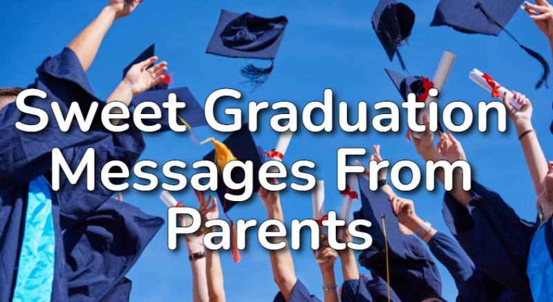 Sweet Graduation Messages From Parents - Teal Smiles