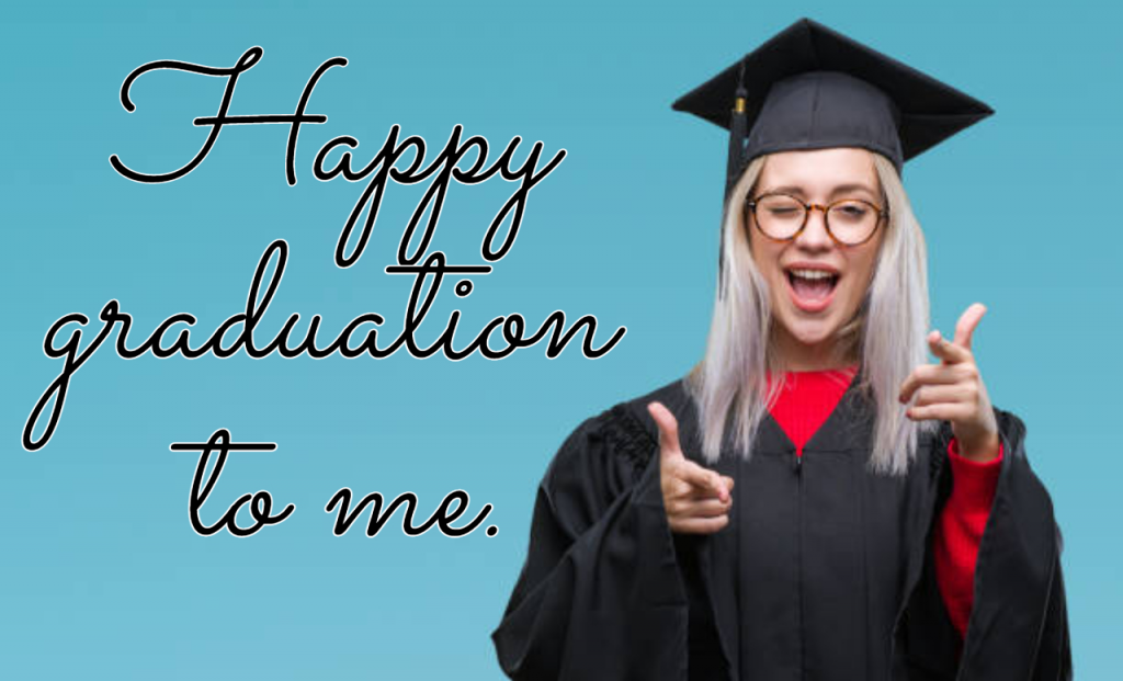 Graduation Messages For Myself - Teal Smiles
