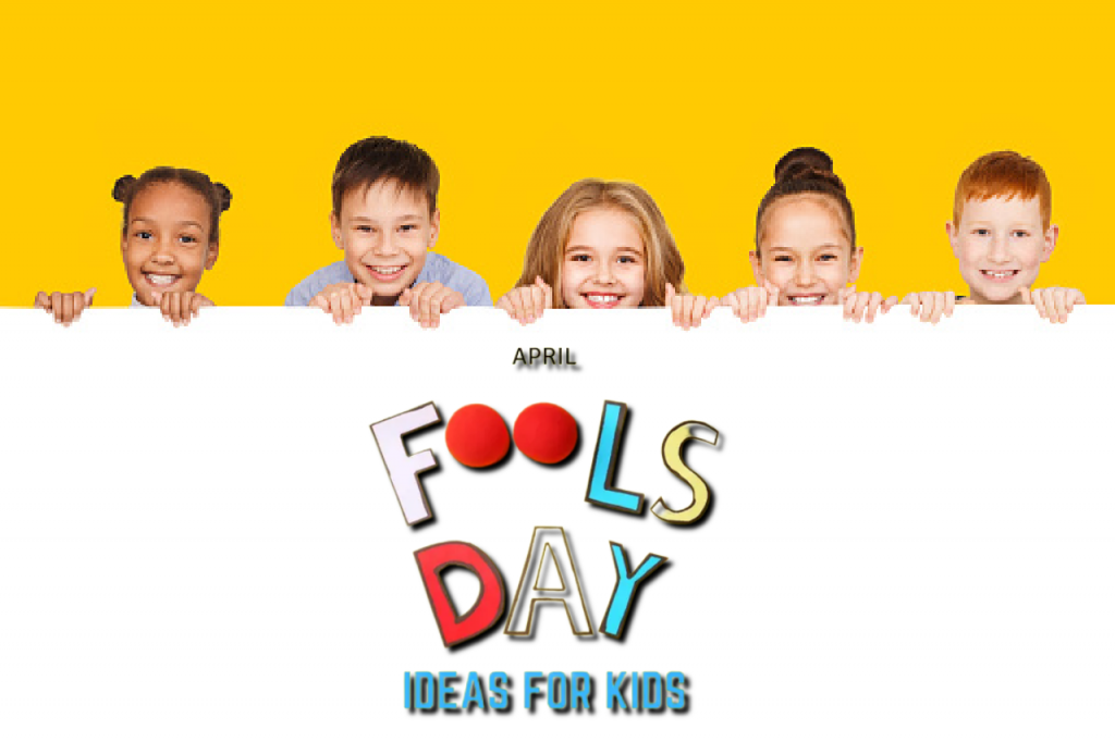 April Fool's Pranks For Kids 2026 - Teal Smiles
